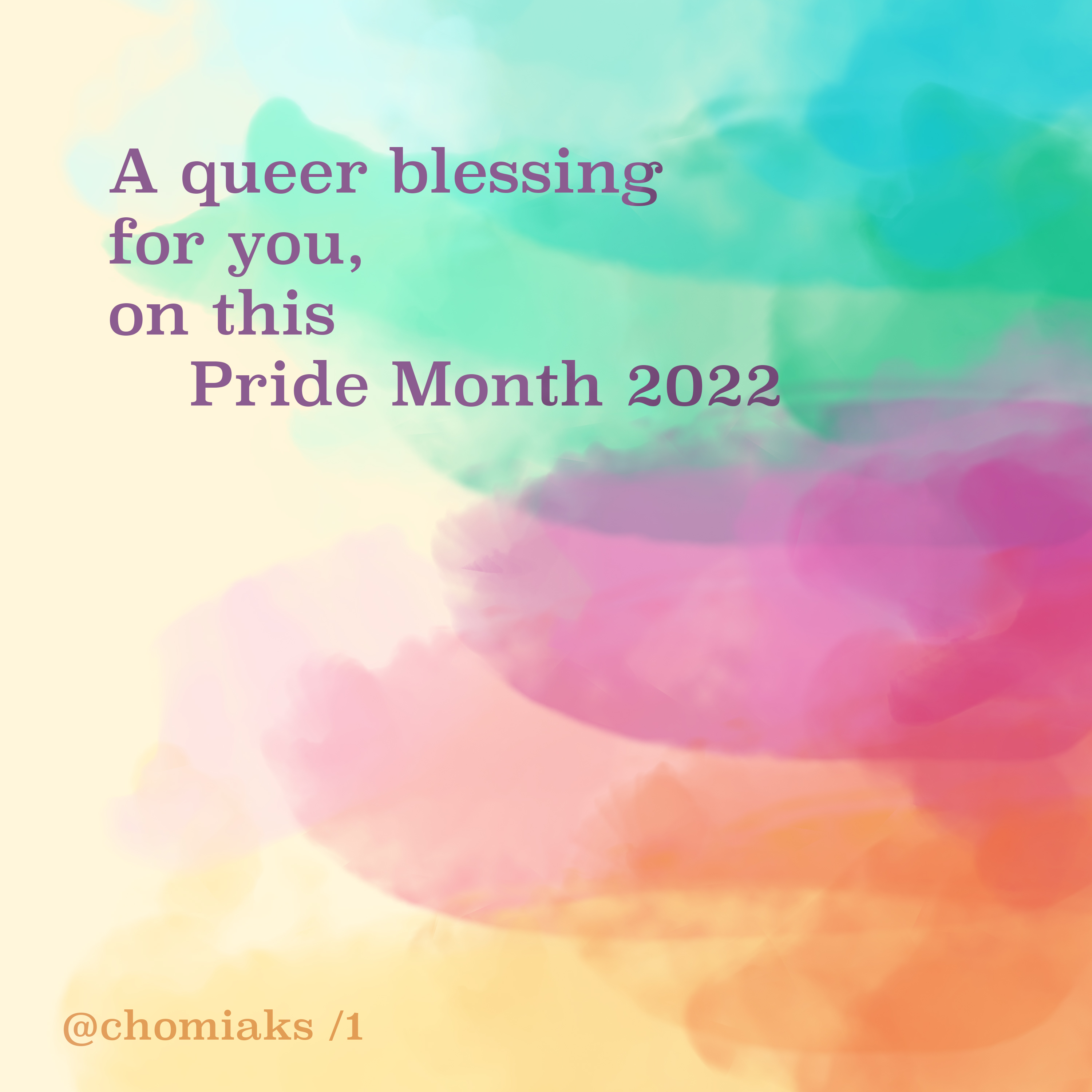 A blessing for Pride Month 2022 – STACEY CHOMIAK